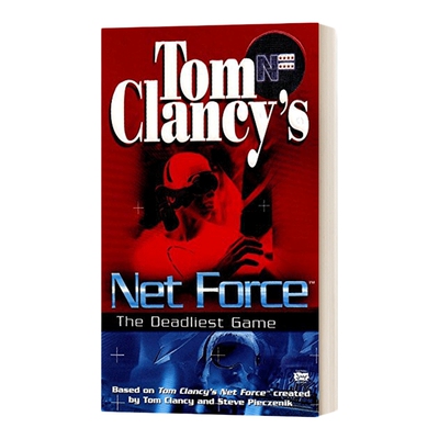 汤姆克兰西的净力 英文原版 Tom Clancy's Net Force The Deadliest Game 最致命游戏 英文版 进口英语原版书籍