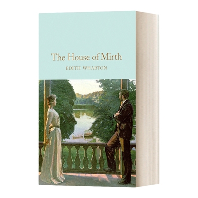 英文原版 The House of Mirth 麦克米伦收藏馆系列 欢乐之家 英文版 进口英语原版书籍