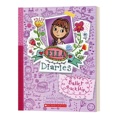 英文原版 Ella Diaries Ballet Backflip 艾拉日记3 芭蕾舞后空翻 英文版 进口英语原版书籍