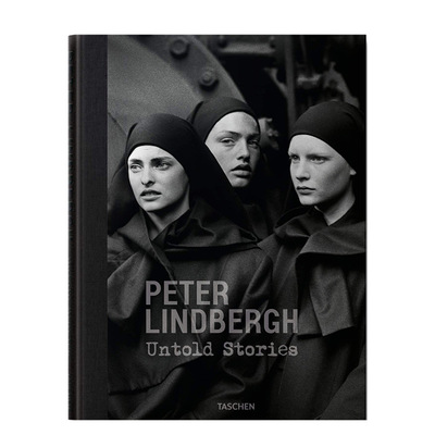 【现货】TASCHEN Peter Lindbergh彼得.林德伯格:数不清的故事 潮流服尚摄影艺术画集进口原版图书包邮