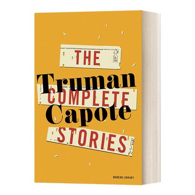 The Complete Stories of Truman Capote (Modern Library) 杜鲁门·卡波特完整小说集 兰登书屋现代图书馆 精装