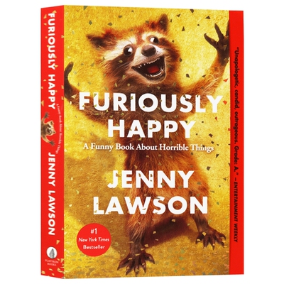 高兴死了 英文原版 Furiously Happy 焦虑症抑郁症自我治疗书籍 幽默感人散文故事 英文版进口原版英语书籍