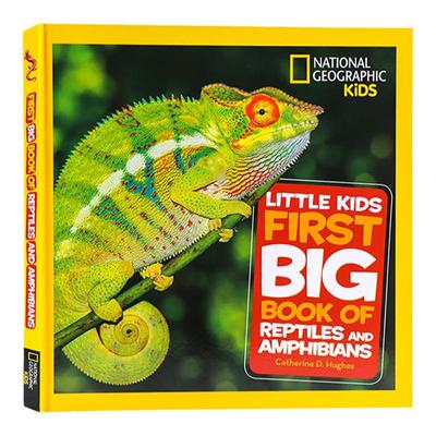 美国国家地理小百科英文原版Little Kids First Big Book of Reptiles and Amphibians爬行动物和两栖动物儿童科普启蒙绘本图画书