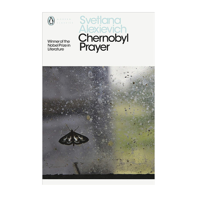 【预售】Chernobyl Prayer 切尔诺贝利的祈祷 S·A·阿列克谢耶维奇 英文原版文学