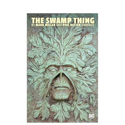 【预售】DC漫画 沼泽怪物 Swamp Thing 英文漫画书原版进口图书美漫书籍 Mark Millar Phil Hester