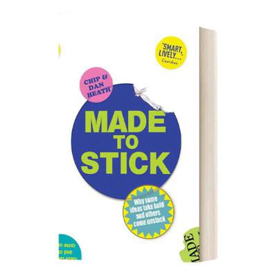 Made to Stick  Dan Heath 行为设计学 让创意更有黏性 奇普希思