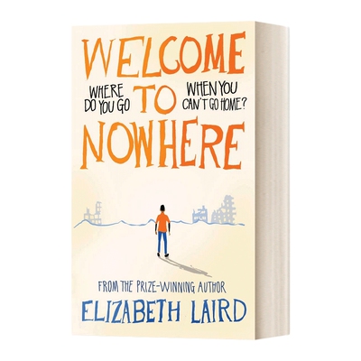 英文原版小说 Welcome to Nowhere 欢迎来到无家之地 英文版 进口英语原版书籍