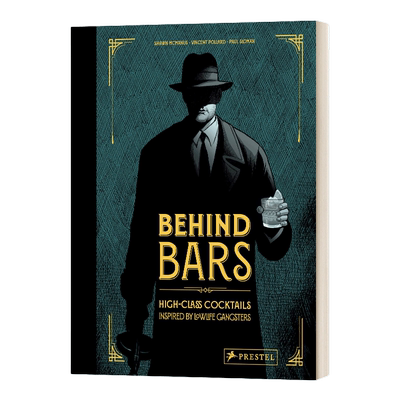英文原版 Behind Bars 酒吧后面 低调黑帮所启发的高级鸡尾酒 精装 英文版 进口英语原版书籍