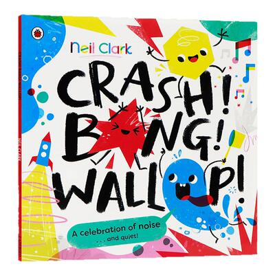 撞车！砰！瓦洛普！ 英文原版绘本 Crash! Bang! Wallop! 儿童行为规范图画书 向他人学习的重要性 亲子读物进口童书3-8岁