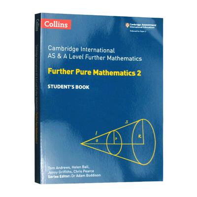 【中图原版】Collins AS and A Level Further Pure Mathematics 2 柯林斯剑桥国际进阶纯数学2 英文学生用书 国家大学入学考试