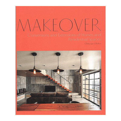 【现货】Makeover 转变：家与住宅空间的转变及延伸 居住室内空间建筑设计书籍进口原版