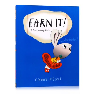 现货小兔子学赚钱Earn It 英文原版绘本 Moneybunny 孩子的财商启蒙少儿理财好习惯培养幼儿园早教图画书Cinders McLeod学花钱系列