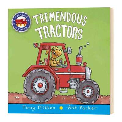 神奇的机器 巨大的拖拉机 英文原版 Amazing Machines Tremendous Tractors 英文版儿童英语启蒙纸板书 英文版进口书籍