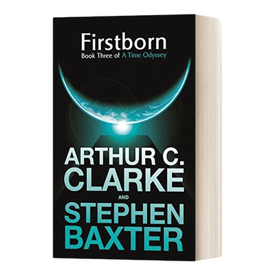 英文原版小说 A Time Odyssey Firstborn 昔日之光#2 阿瑟 克拉克 英文版 进口英语原版书籍