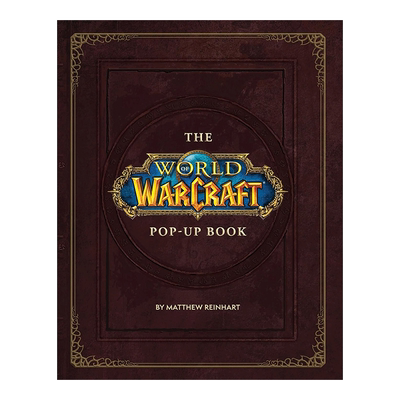 【现货】魔兽世界立体书 The World of Warcraft Pop-Up Book 马修·赖因哈特Matthew Reinhart 英文原版游戏场景立体书原画书籍