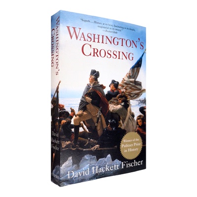 【现货】英文原版 2005年普利策奖历史类获奖美利坚开国生死战华盛顿横渡特拉华河 Washington's Crossing David Hackett Fischer