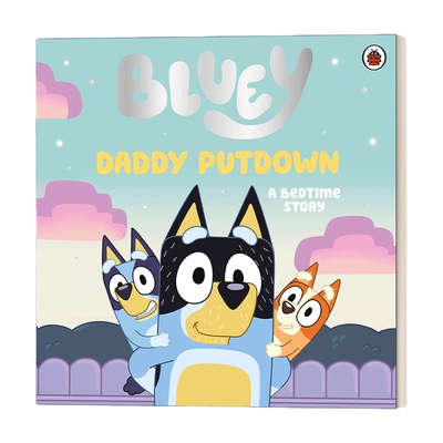 英文原版绘本 小蓝狗布鲁里 妈妈不在家 Bluey Daddy Putdown 英文版 进口英语原版书籍