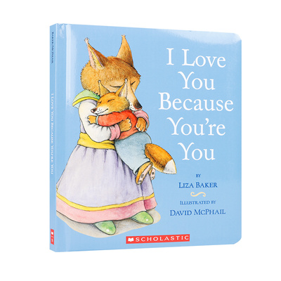 英文原版进口我爱你，因为你是你I Love You Because You're You学乐出版低幼儿童英语启蒙绘本撕不烂纸板书宝宝情绪情感认知