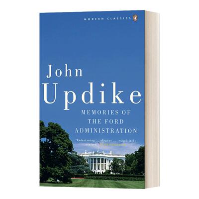 Memories of the Ford Administration 福特政府的回忆 现代经典 英文原版