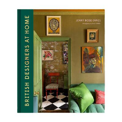 现货原版 British Designers At Home 英国设计师个人室内空间 居家装修布置室内设计指南