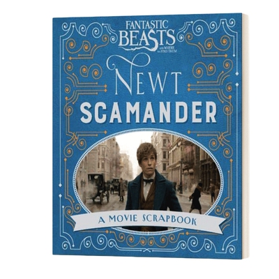 英文原版 Fantastic Beasts and Where to Find Them Newt Scamander 神奇动物在哪里 纽特·斯卡曼德 英文版 进口英语原版书籍