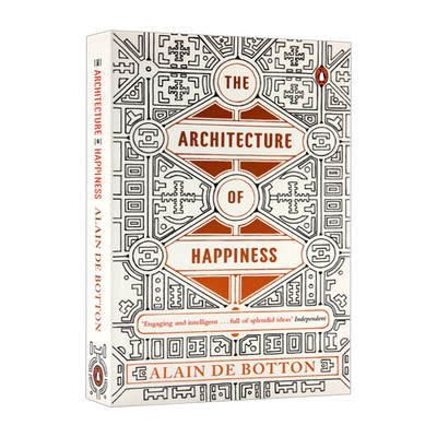英文原版 The Architecture of Happiness 幸福的建筑艺术 阿兰德波顿 建筑哲学 Alain de Botton 英文版 进口英语原版书籍