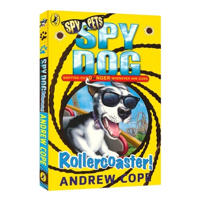 【自营】Spy Dog Rollercoaster 狗狗特工8 过山车 畅销动物冒险小说 章节书 青少年英语课外读物 英文原版进口儿童图书