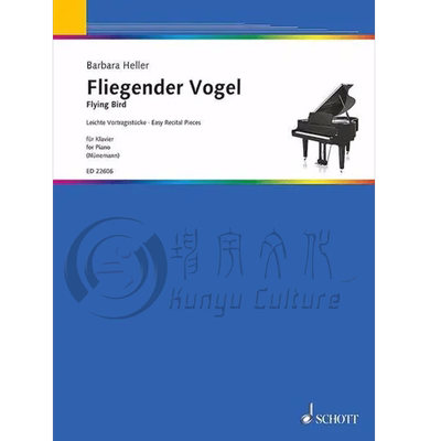 海勒 飞鸟 简易独奏作品集 钢琴独奏 朔特原版乐谱书 Heller Flying Bird Easy Recital Pieces for Piano ED22606