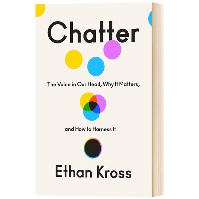 英文原版 Chatter 喋喋不休 Ethan Kross 英文版