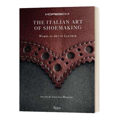 英文原版 The Italian Art of Shoemaking Works of Art in Leather 意大利制鞋艺术 皮革艺术作品 精装 英文版 进口英语原版书籍