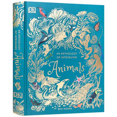英文原版 有趣动物选集An Anthology of Intriguing Animals 英语读物 动物科普百科 DK出版社 正版进口书7-12岁