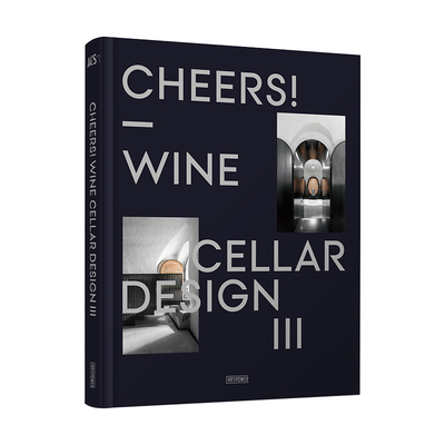 Artpower酒窖设计书3精选案例私人商业酒窖恒温酒柜Cheers! Wine Cellar Design III精装英文原版ACS室内酒窖设计专业设计经验分享