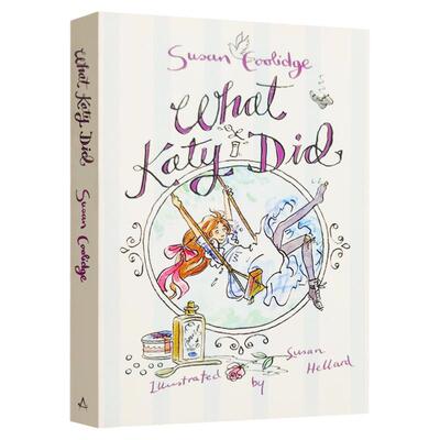 华研原版 凯蒂做了什么 英文原版小说书 What Katy Did 假小子凯蒂 英文版儿童经典读物 中小学生英语课外阅读 进口英语书籍