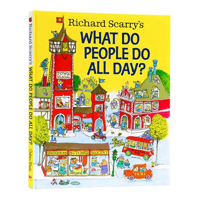 英文原版正版 忙忙碌碌镇 Richard Scarry's What Do People Do All Day 理查德斯凯瑞金色童书系列 精装 大开本 英语启蒙绘本