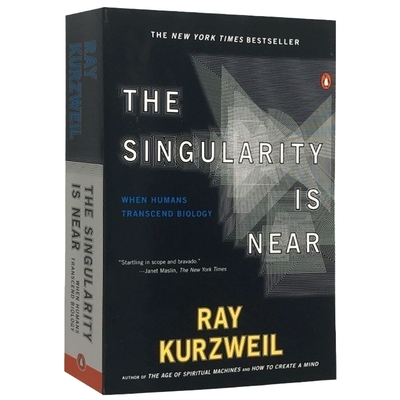 奇点临近 The Singularity Is Near 英文原版书 库兹韦尔 科技文明与人类未来 比尔盖茨 比尔乔伊推荐书单 英文版 进口英语书