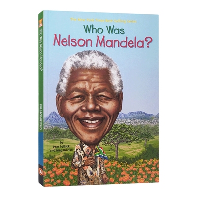英文原版 Who Was Nelson Mandela? 谁是纳尔逊·曼德拉 民权斗士人物传记 纽约时报畅销书 历史名人科普 英文版 进口英语原版书籍