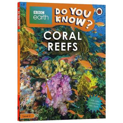 英文原版 Coral Reefs - BBC Earth Do You Know...? Level 2 英文版儿童全英语书