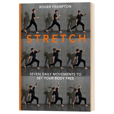 精装 英文原版 STRETCH: 7 daily movements to set your body free伸展运动：每天 7 个动作，让您的身体自由 英文版