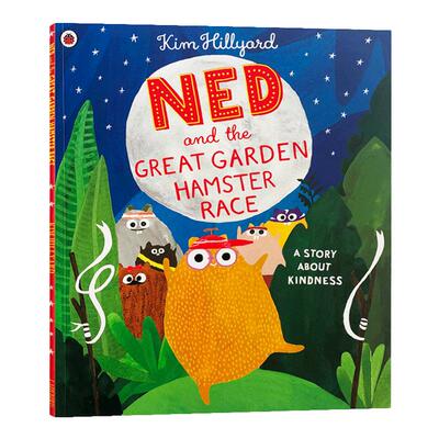 Ned and the Great Garden Hamster Race a story about kindness