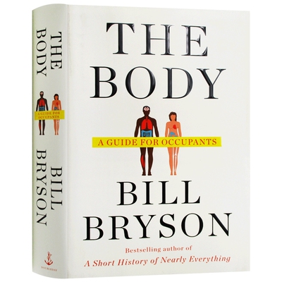 人体简史 你的身体30亿岁了 英文原版 The Body A Guide for Occupants 比尔布莱森 Bill Bryson 人体百科全书 英文版进口英语书籍