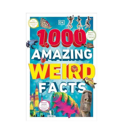【预售】【DK】1，000 个令人惊叹的怪事英文儿童绘本知识百科进口原版外版书平装3-6周岁1，000 Amazing Weird FactsDKDK Childr