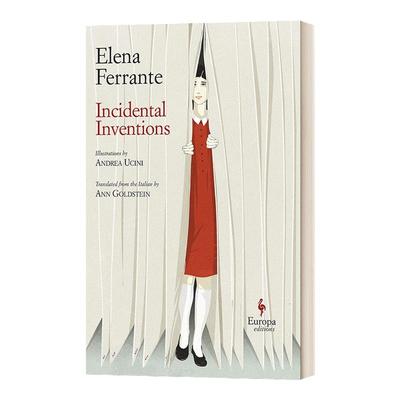 英文原版 Incidental Inventions 偶然的创造 埃莱娜 费兰特 精装 英文版 Elena Ferrante 进口英语原版书籍