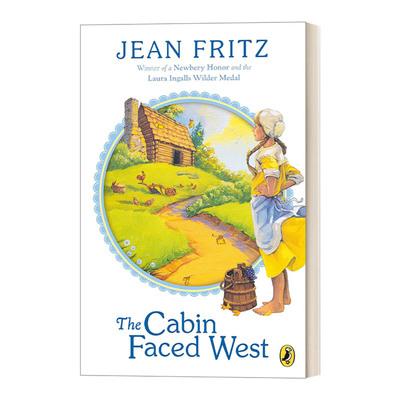 小屋朝西 英文原版 The Cabin Faced West 美国儿童文学遗产奖获得者Jean Fritz 英文版 进口英语原版书籍