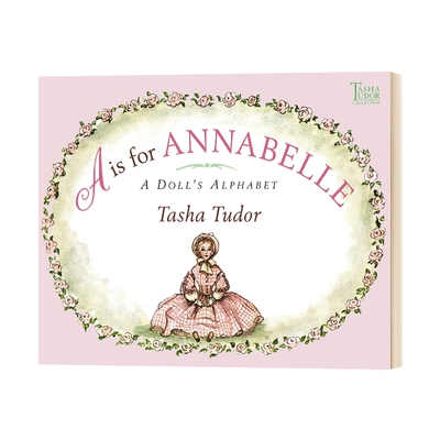 英文原版绘本 A is for Annabelle A Doll's Alphabet A代表安娜贝尔 字母表 英文版 进口英语原版书籍儿童图书