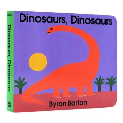 进口英文原版正版 Dinosaurs Dinosaurs 恐龙主题绘本 名家Byron Barton 纸板书 撕不烂书 幼儿启蒙读本 张淑君推荐