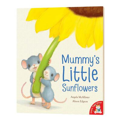 Mummy's Little Sunflowers 妈妈的小小向日葵 英文原版绘本 Angela McAllister 全英文版进口原版英语书籍