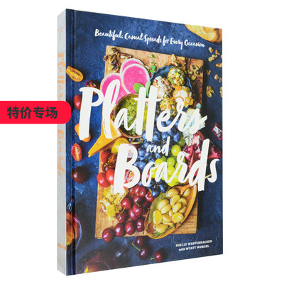 【现货】Platters and Boards 盘子与板子 美丽轻松的餐饮搭配方案 英文原版