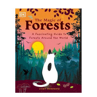 【现货】迷人的森林英文儿童绘本动物生态环保进口原版外版书精装3-6周岁The Magic of Forests: A Fascinating Guide to Forests
