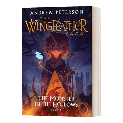 英文原版 Wingfeather Series 3 Monster in he Hollows 羽翼传奇3 英文版 进口英语原版书籍 英语小说