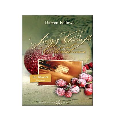 费洛斯圣诞时的爵士咖啡音乐 钢琴 霍夫曼斯特 原版进口乐谱书 Fellows Darren Jazz Cafe at Christmas for Piano FH2354